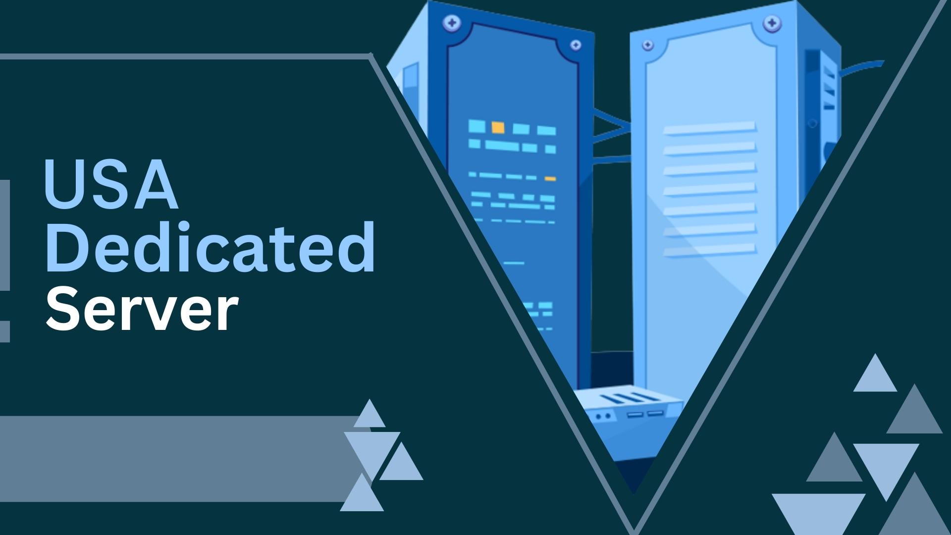 USA Dedicated Server | USA based Cheap Dedicated Server