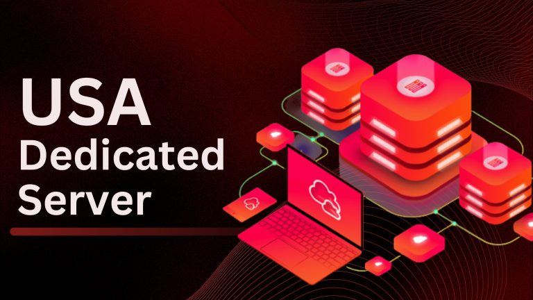 USA Dedicated Server | USA based Cheap Dedicated Server