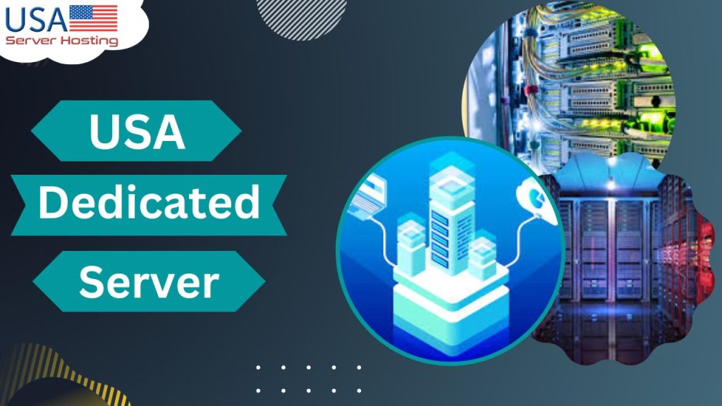 Fully Cost Effective USA Dedicated Server by USA Server Hosting