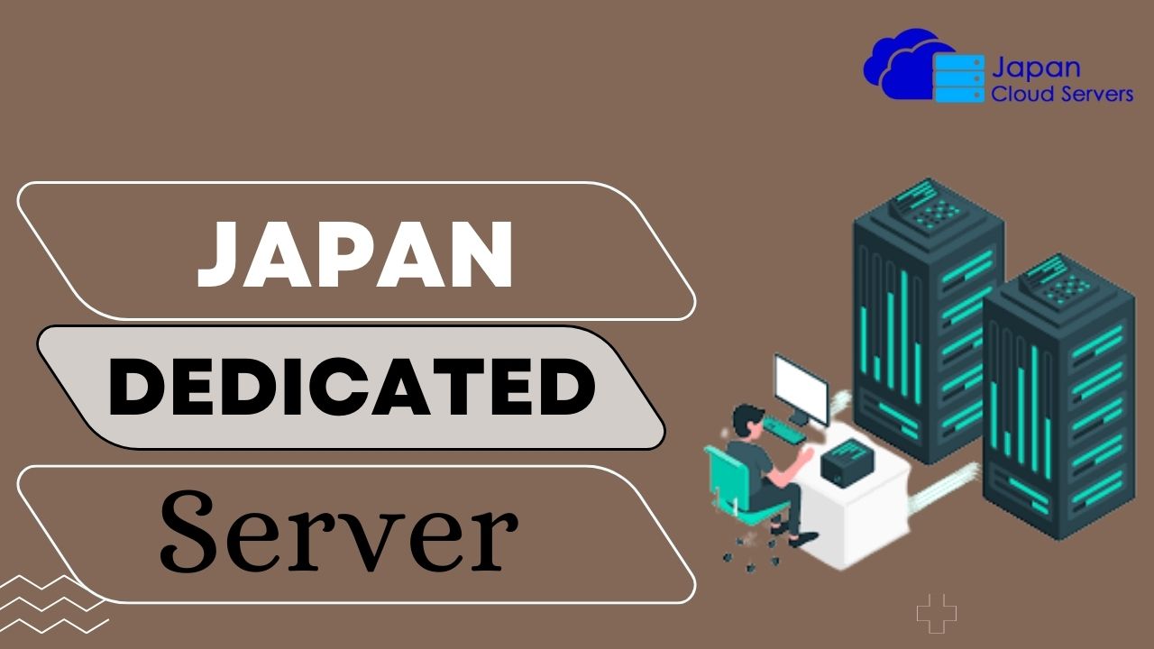 Robust Japan Dedicated Server for Superior Performance